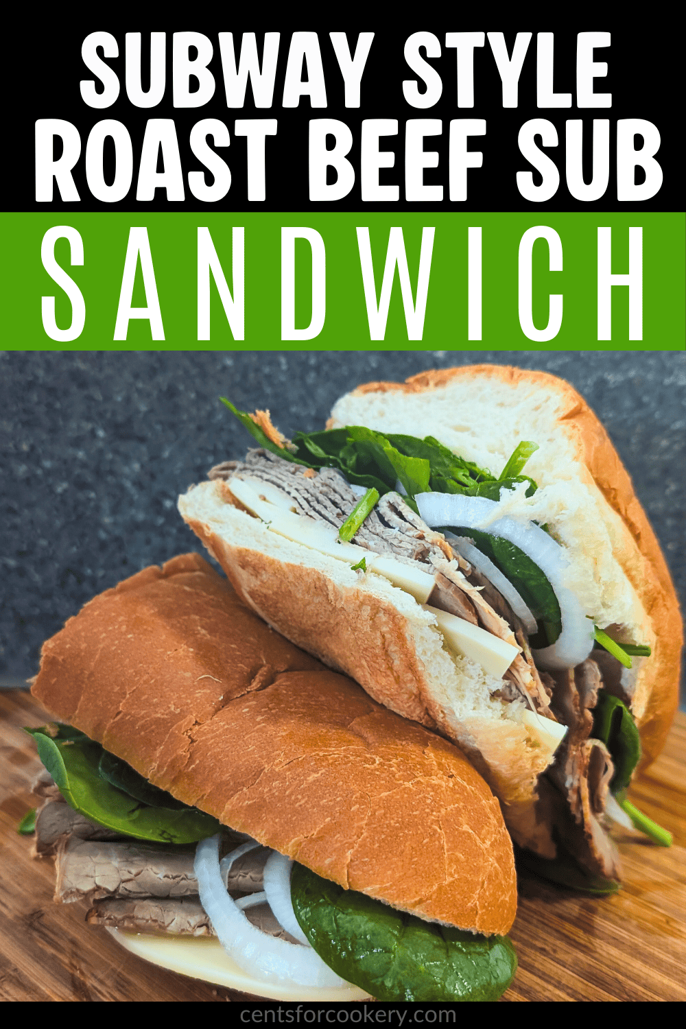 Subway-Style Roast Beef Sub Sandwich (Easy Homemade Copycat) - Cents ...